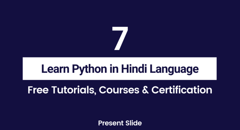 Learn Python in Hindi | हिंदी में पायथन सीखें | Courses - Present Slide